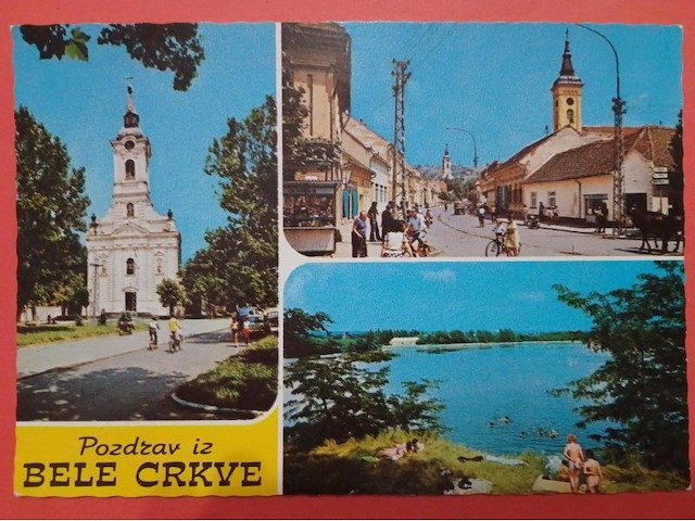 BELA CRKVA - STARA RAZGLEDNICA