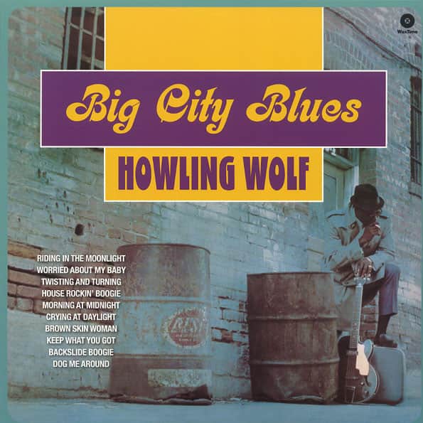 Howlin’ Wolf-Big City Blues