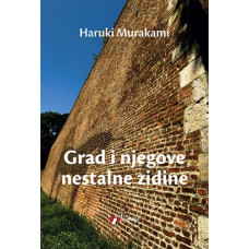 Grad i njegove nestalne zidine , Haruki Murakami