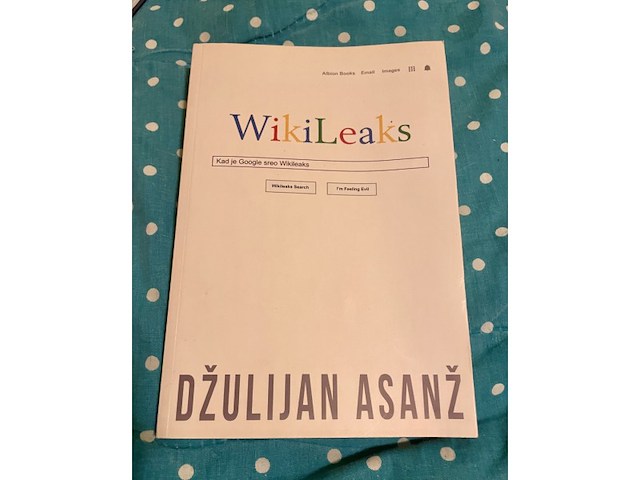 WikiLeaks - Džulijan Asanž