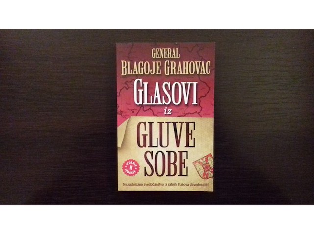 Glasovi iz gluve sobe,Blagoje Grahovac / posveta