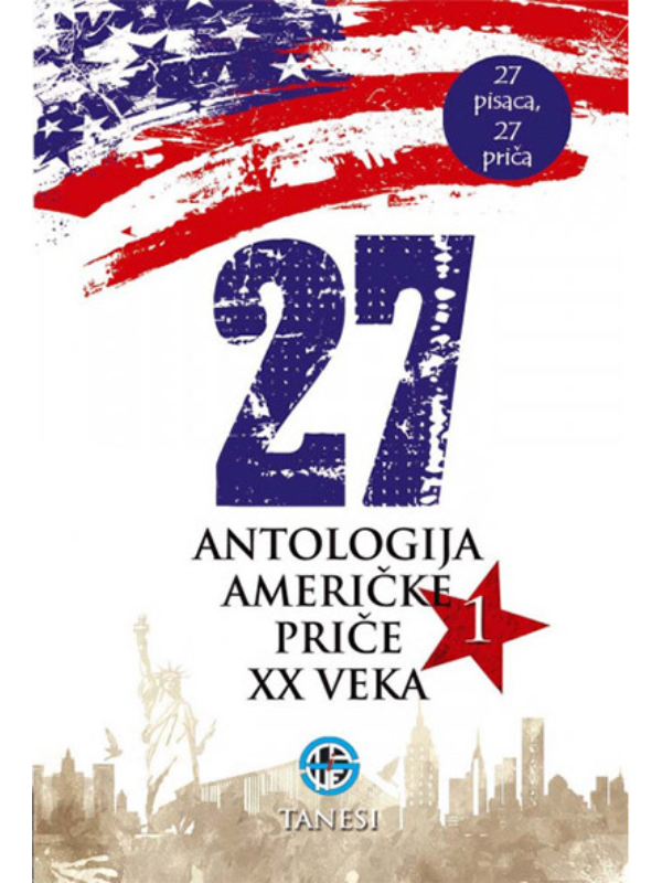 27 – antologija američke priče XX veka 1