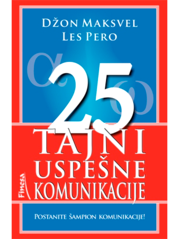 25 tajni uspešne komunikacije