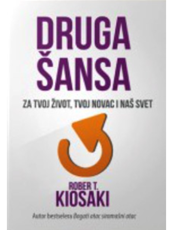 Druga šansa: za tvoj novac, tvoj život i naš svet