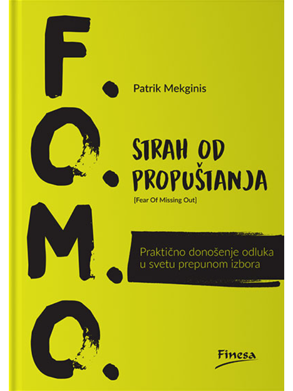 F.O.M.O. – strah od propuštanja