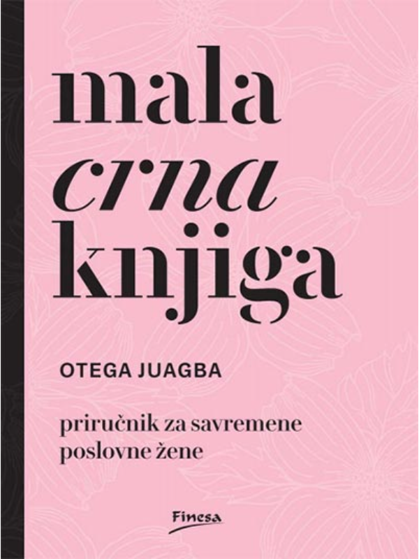 Mala crna knjiga: priručnik za savremene poslovne žene