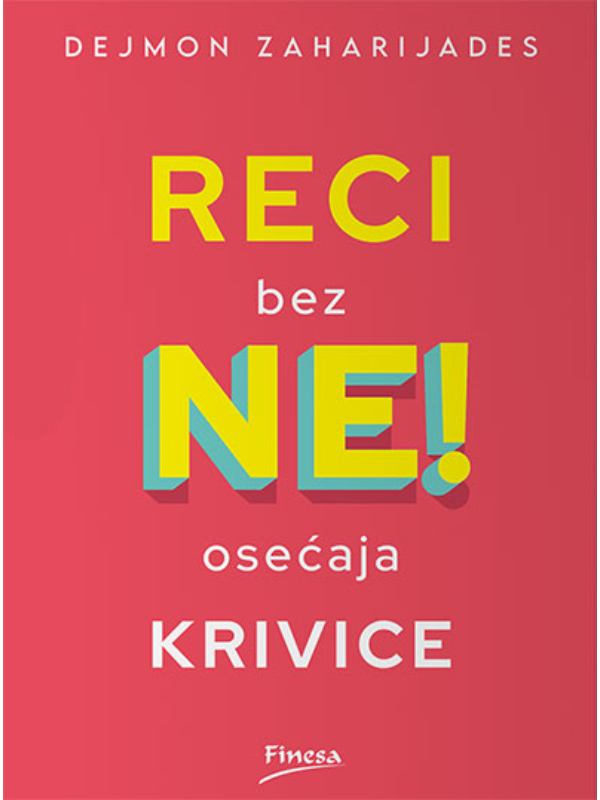 Reci ne bez osećaja krivice