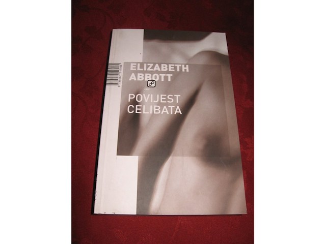 Povijest celibata - Elisabeth Abbott