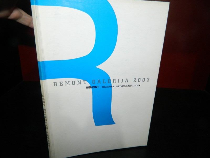 Remont- nezavisna umetnička asocijacija 2002