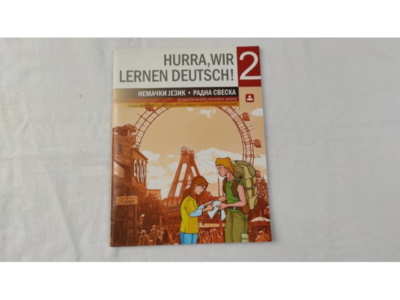 Hurra, wir lernen deutsch! 2 Nemački jezik za 6 razred