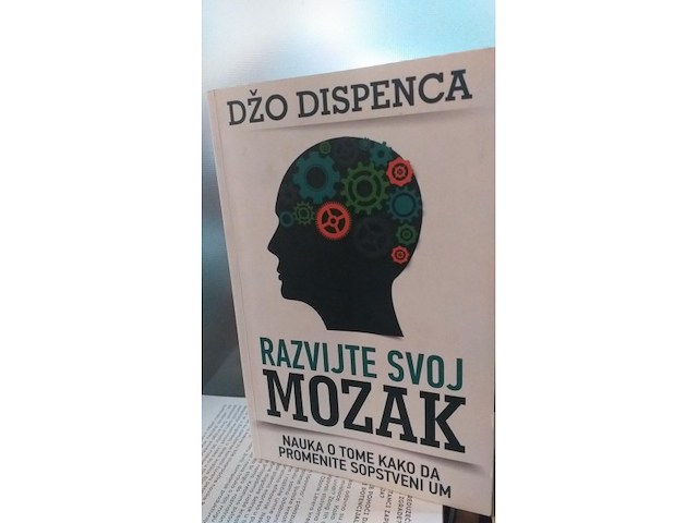 Dzo Dispenca  RAZVIJTE SVOJ MOZAK