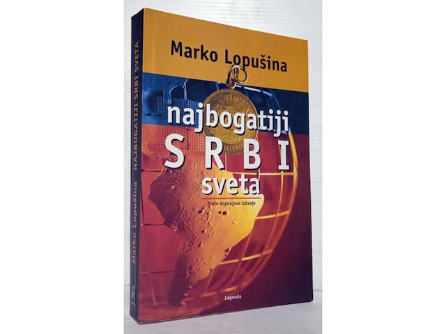 Marko Lopušina - NAJBOGATIJI SRBI SVETA