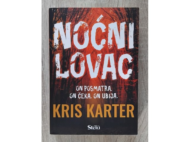 Noćni lovac - Kris Karter