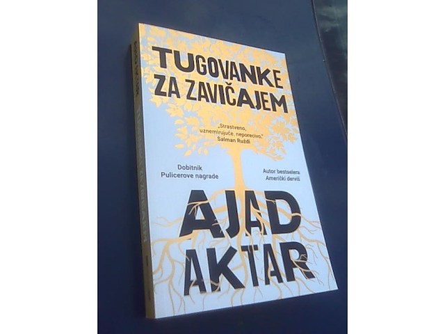 Tugovanke za zavičajem - Ajad Aktar