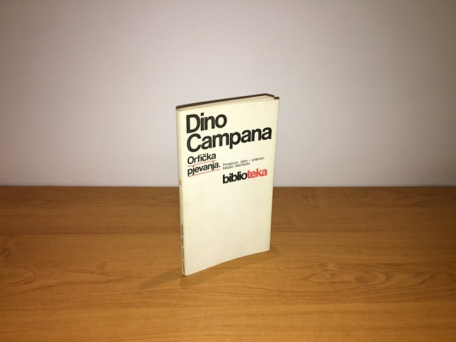 DINO CAMPANA - ORFIČKA PJEVANJA