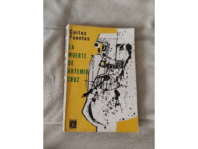 La muerte de Artemio Kruz,Carlos Fuentes