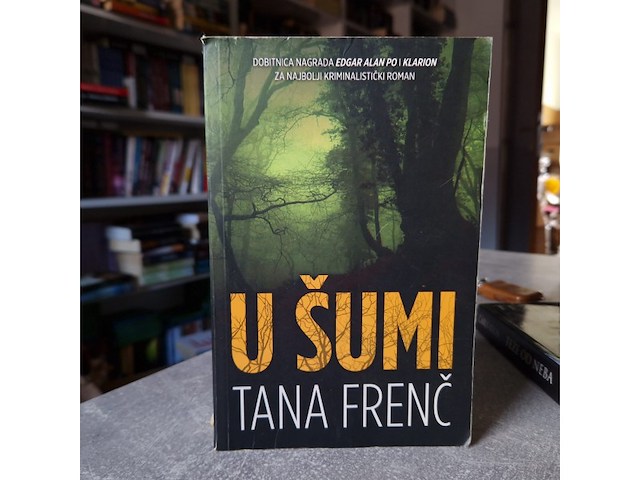 U šumi - Tana Frenč