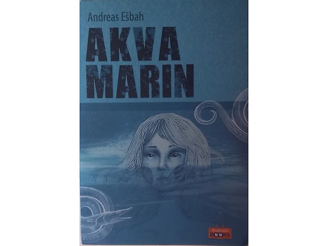 Andreas Ešbah: AKVAMARIN