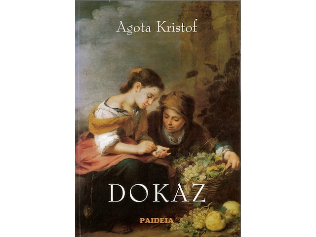 Agota Krištof - DOKAZ