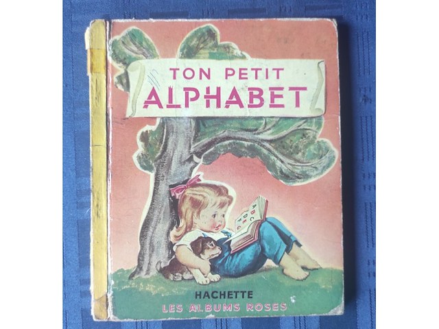 Les albums roses. Ton Petit Alphabet, 1957.god