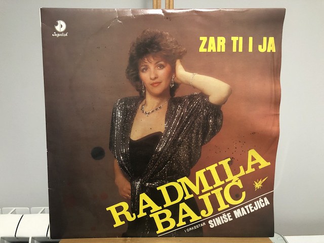 Radmila Bajić – Zar Ti I Ja