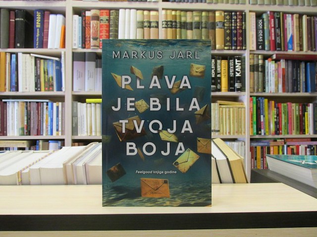 PLAVA JE BILA TVOJA BOJA - MARKUS JARL