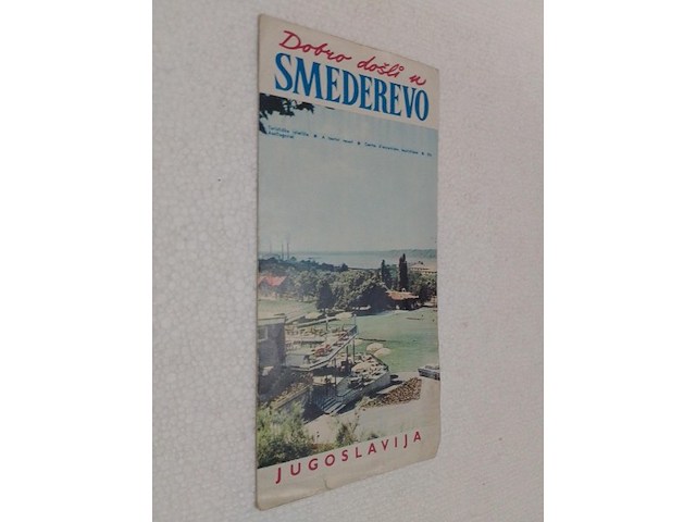 SMEDEREVO -TURISTIČKA BROŠURA, VODIČ IZ 1962.GODINE