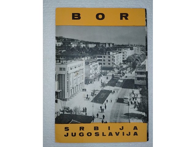 BOR -TURISTIČKA BROŠURA, VODIČ IZ 1963.GODINE