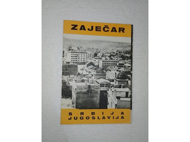 ZAJEČAR -SRBIJA -JUGOSLAVIJA -TURISTIČKA BROŠURA 1963.G