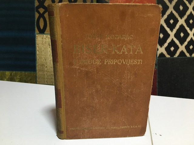 Josip Kozarac Biser - Kata i druge pripovjesti 1938.