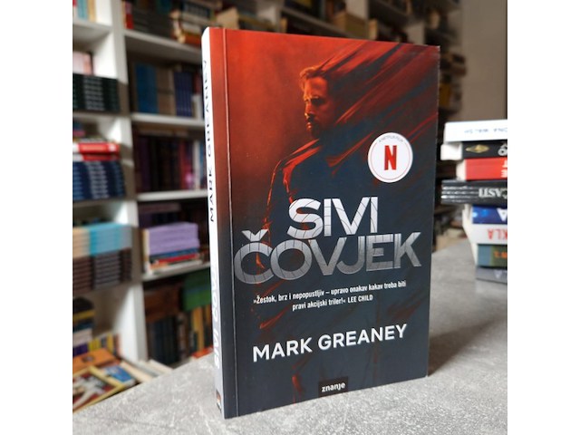 Sivi čovjek - Mark Greaney