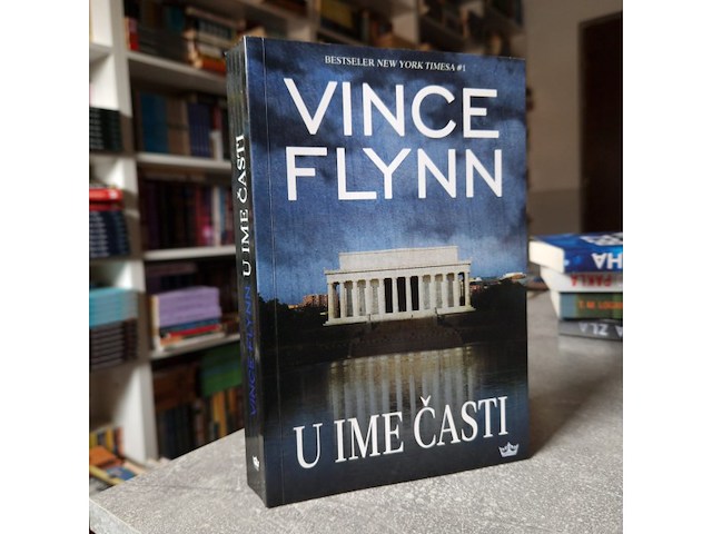 U ime časti - Vince Flynn