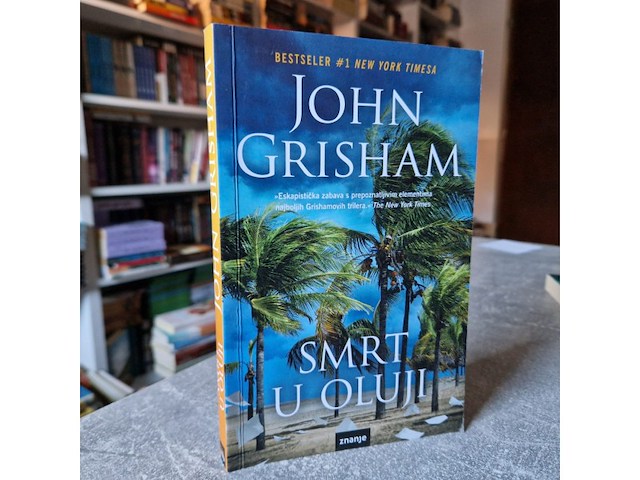 John Grisham - Smrt u oluji