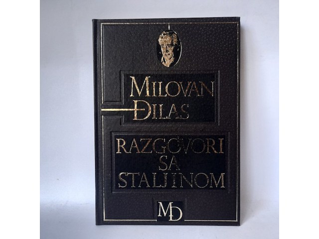 RAZGOVORI SA STALJINOM - MILOVAN DJILAS