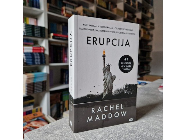 Erupcija - Rachel Maddow