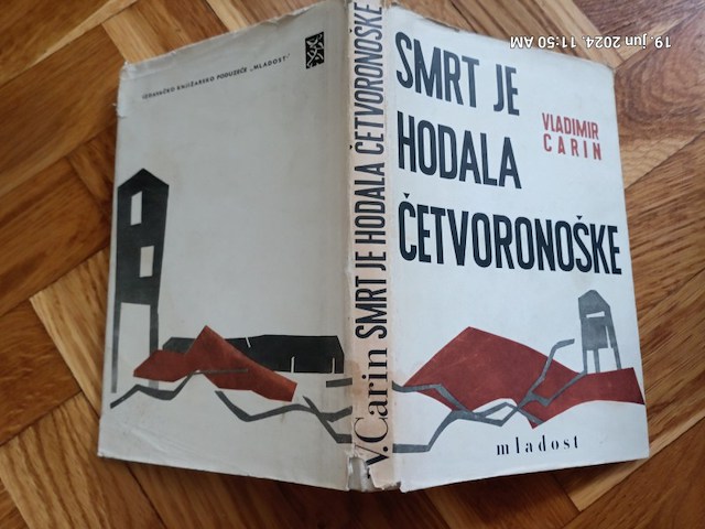 VLADIMIR CARIN, SMRT JE HODALA ČETVORONOŠKE