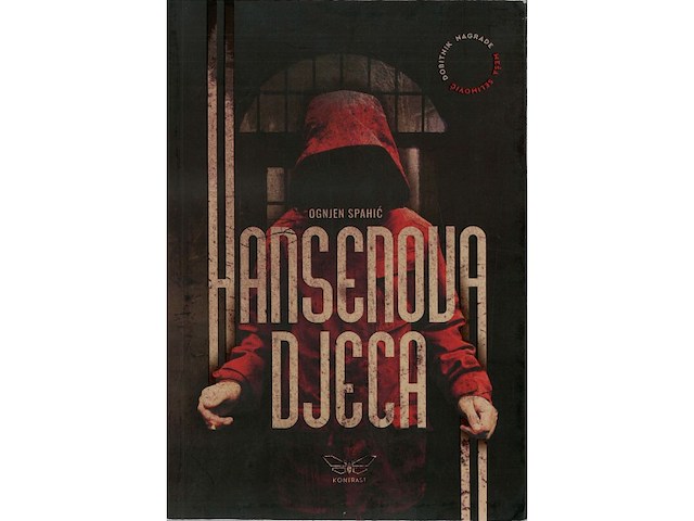 Ognjen Spahić - HANSENOVA DJECA