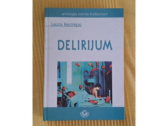 Delirijum  Laura Restrepo