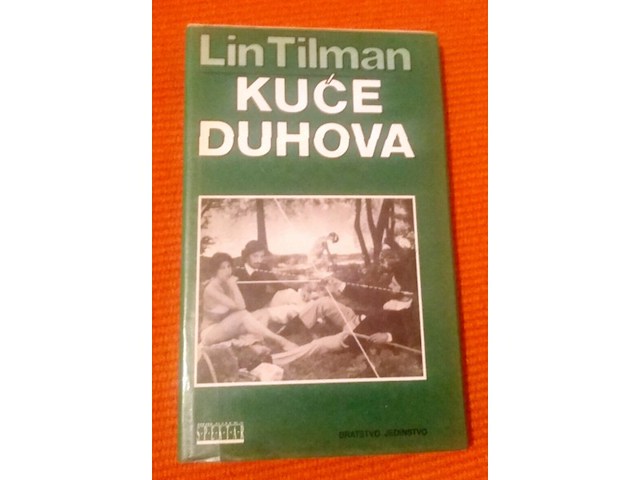 Kuće duhova, Lin Tilman