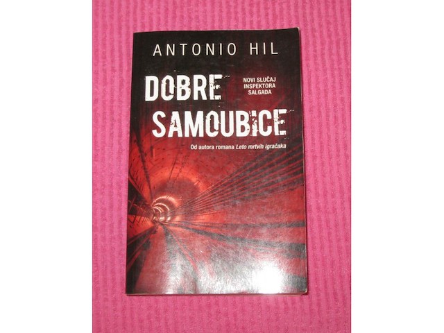 Antonio Hil - DOBRE SAMOUBICE. ODLIČNO!