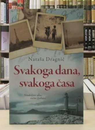 SVAKOGA DANA, SVAKOGA ČASA – NATAŠA DRAGNIĆ