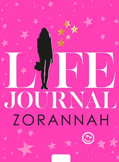 Zorannah: Life Journal