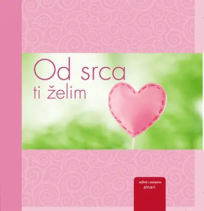 Od srca ti želim