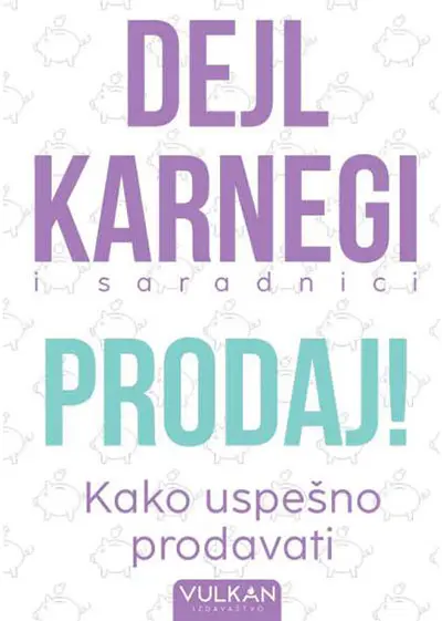 Prodaj! Kako uspešno prodavati