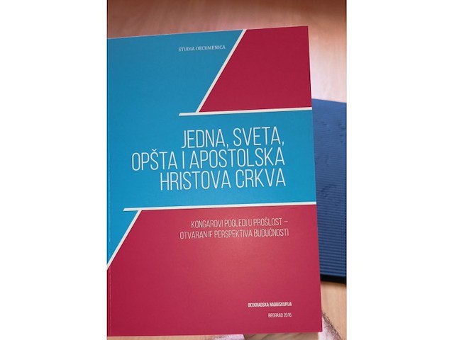 Jedna, sveta, opšta i apostolska hristova crkva