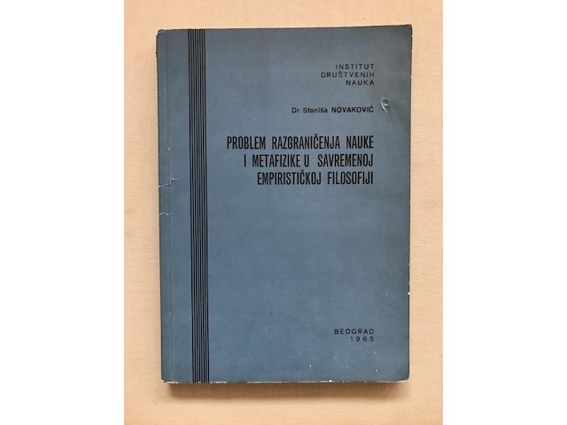 PROBLEM RAZGRANIČENJA NAUKE I METAFIZIKE.../S.Novaković