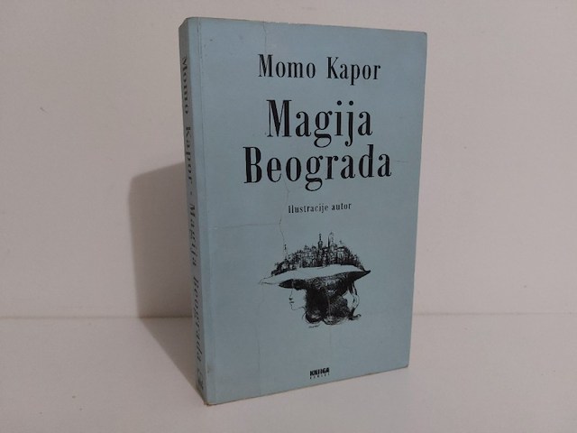 Magija Beograda - Momo Kapor