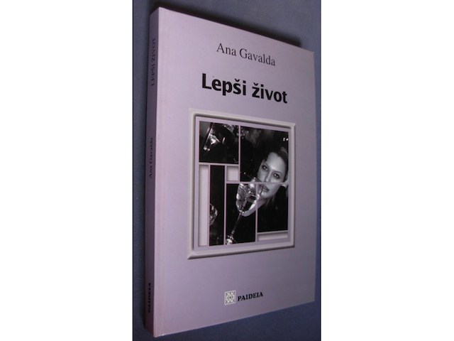 LEPŠI ŽIVOT - Ana Gavalda