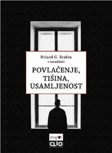 Povlačenje, tišina, usamljenost - Psihoterapija šizoidnog procesa