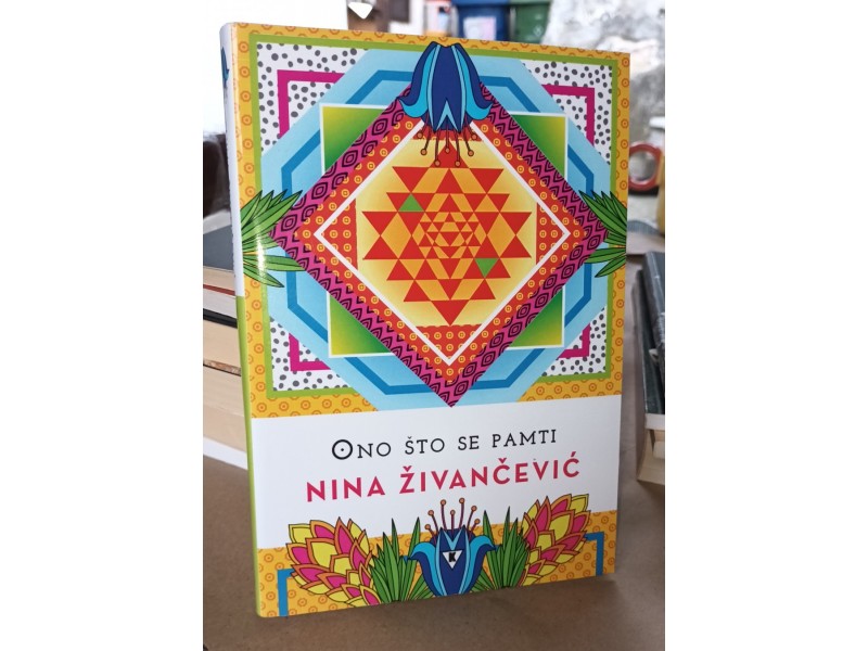 Ono sto se pamti - Nina Zivancevic Novo